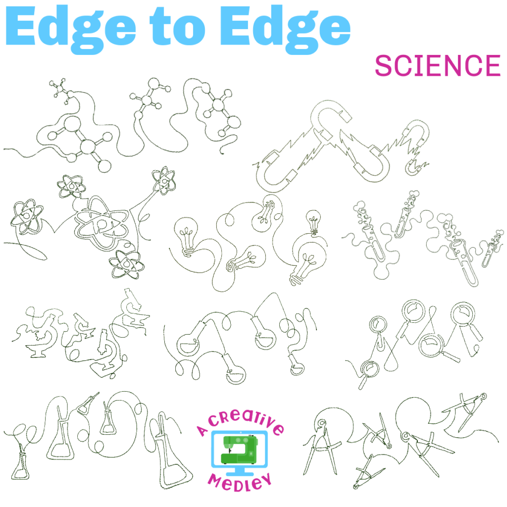 Edge to Edge Science – SET – A Creative Medley